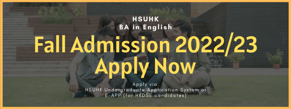 2022 Fall admission | Department of English, HSUHK